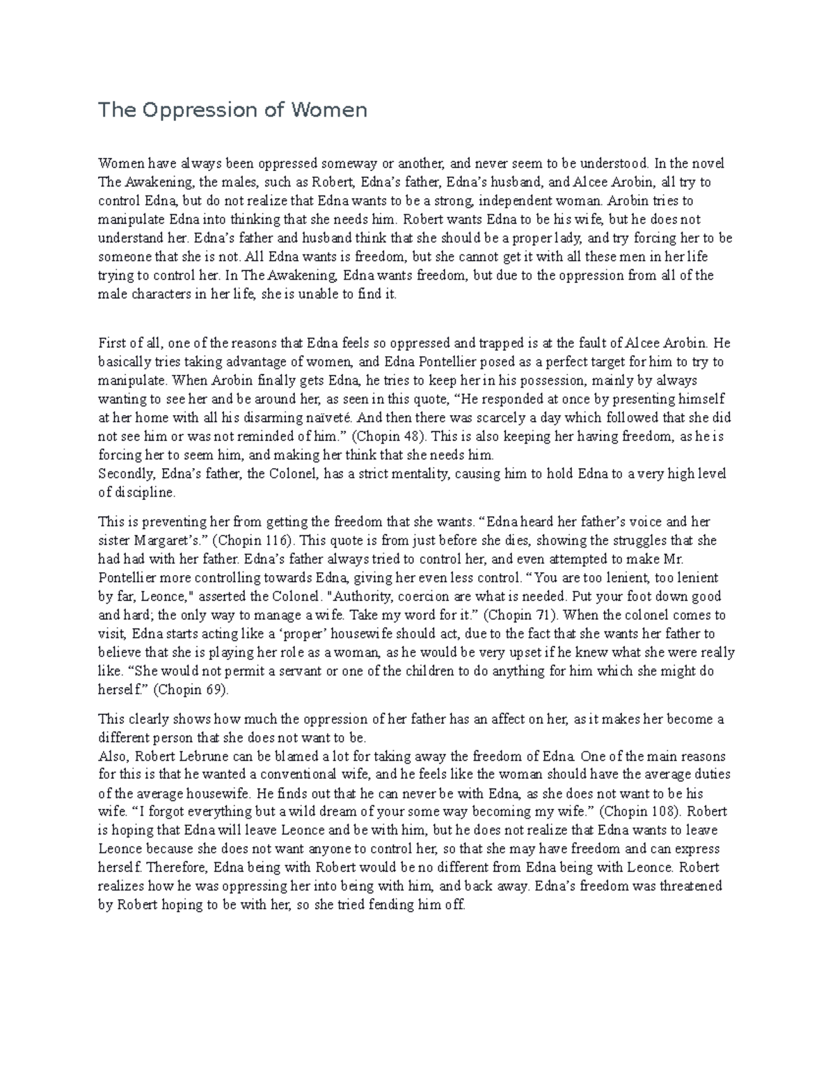 The Oppression of Women - The Oppression of Women Women have always ...