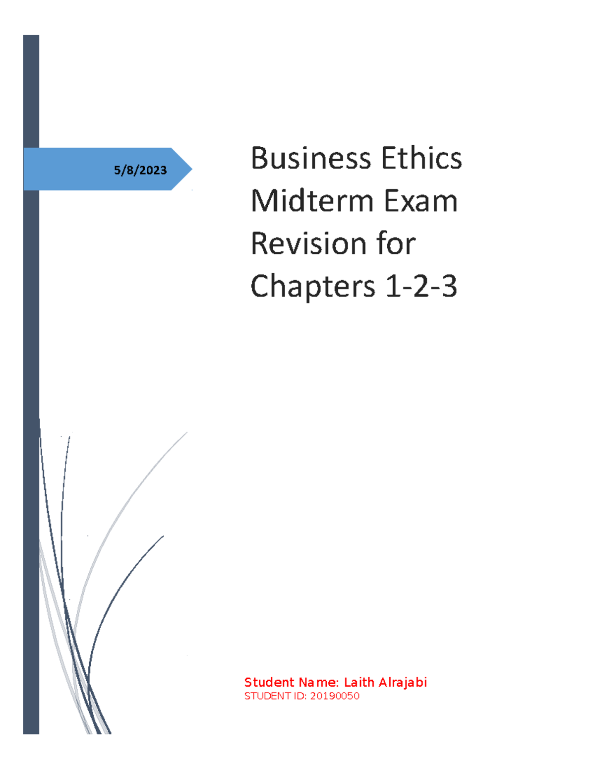 Laith's Business Ethics Midterm Exam Revision For Chapters 1-2-3 - 5/8/2023 Business Ethics ...