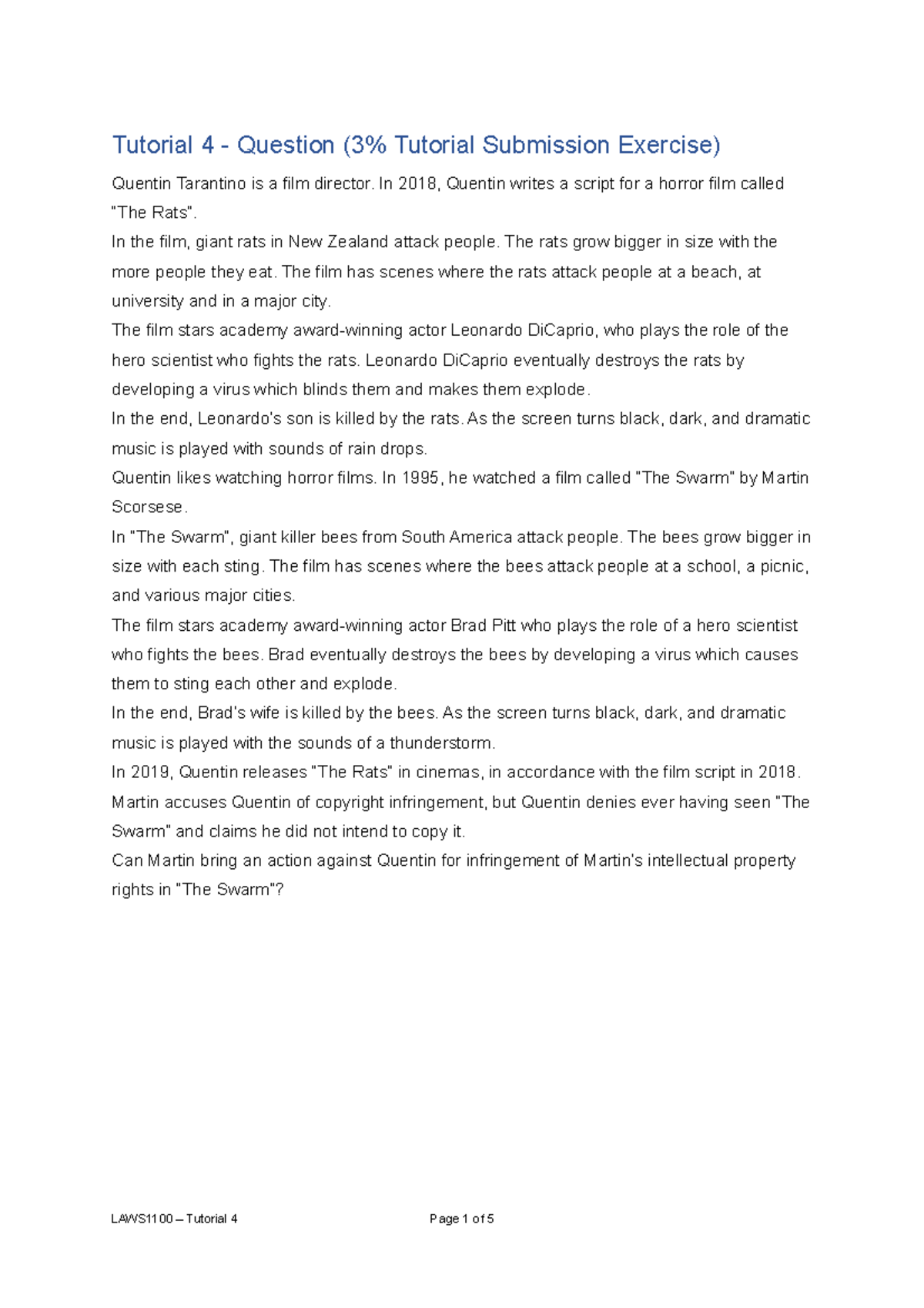 Tutorial 4 Answers - Tutorial 4 - Question (3% Tutorial Submission Exercise) Quentin Tarantino ...