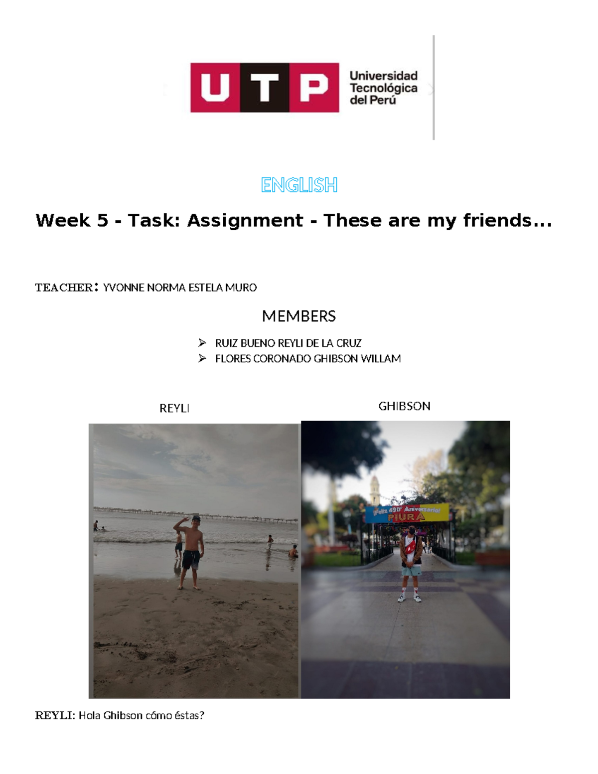 Ingles sm5-1 - ENGLISH Week 5 - Task: Assignment - These are my friends... TEACHER: YVONNE NORMA ...