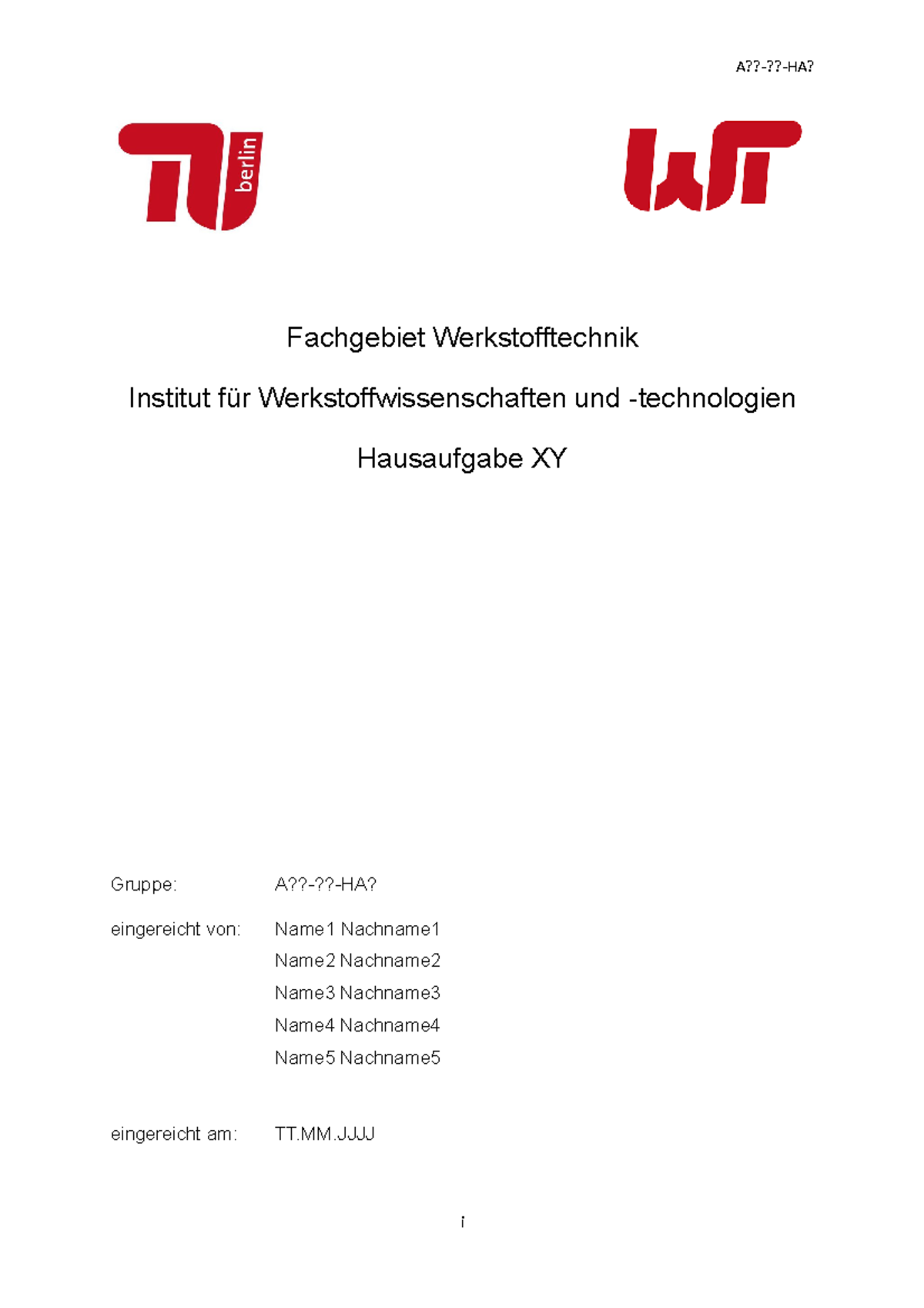 Formatvorlage HA Werkstoffkunde So Se2020 - Fachgebiet Werkstofftechnik Institut für - Studocu