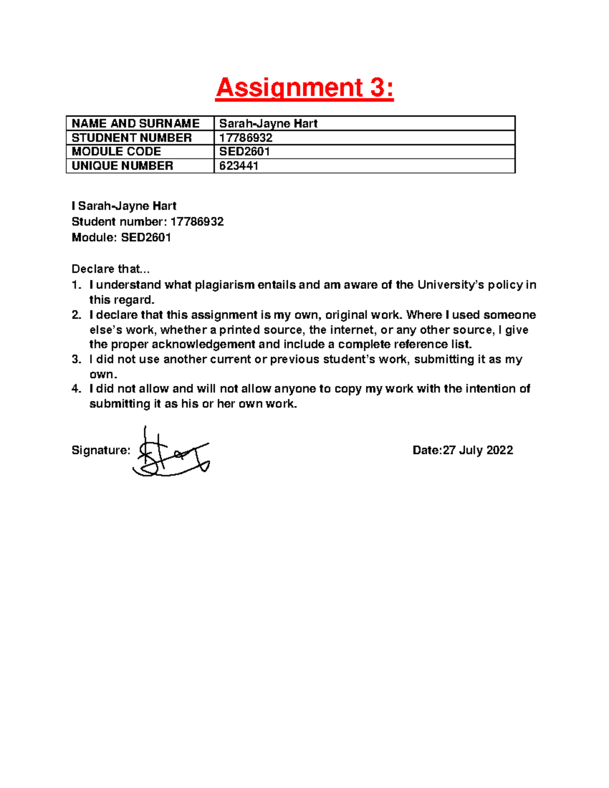 Assignment 3 edited - Assignment 3: NAME AND SURNAME Sarah-Jayne Hart ...