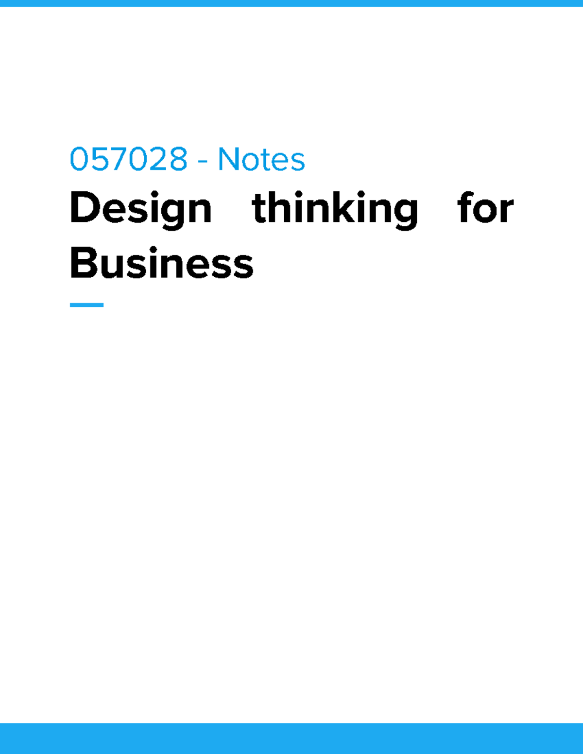 Design thinking notes - 057028 - Notes Design thinking for Business ...
