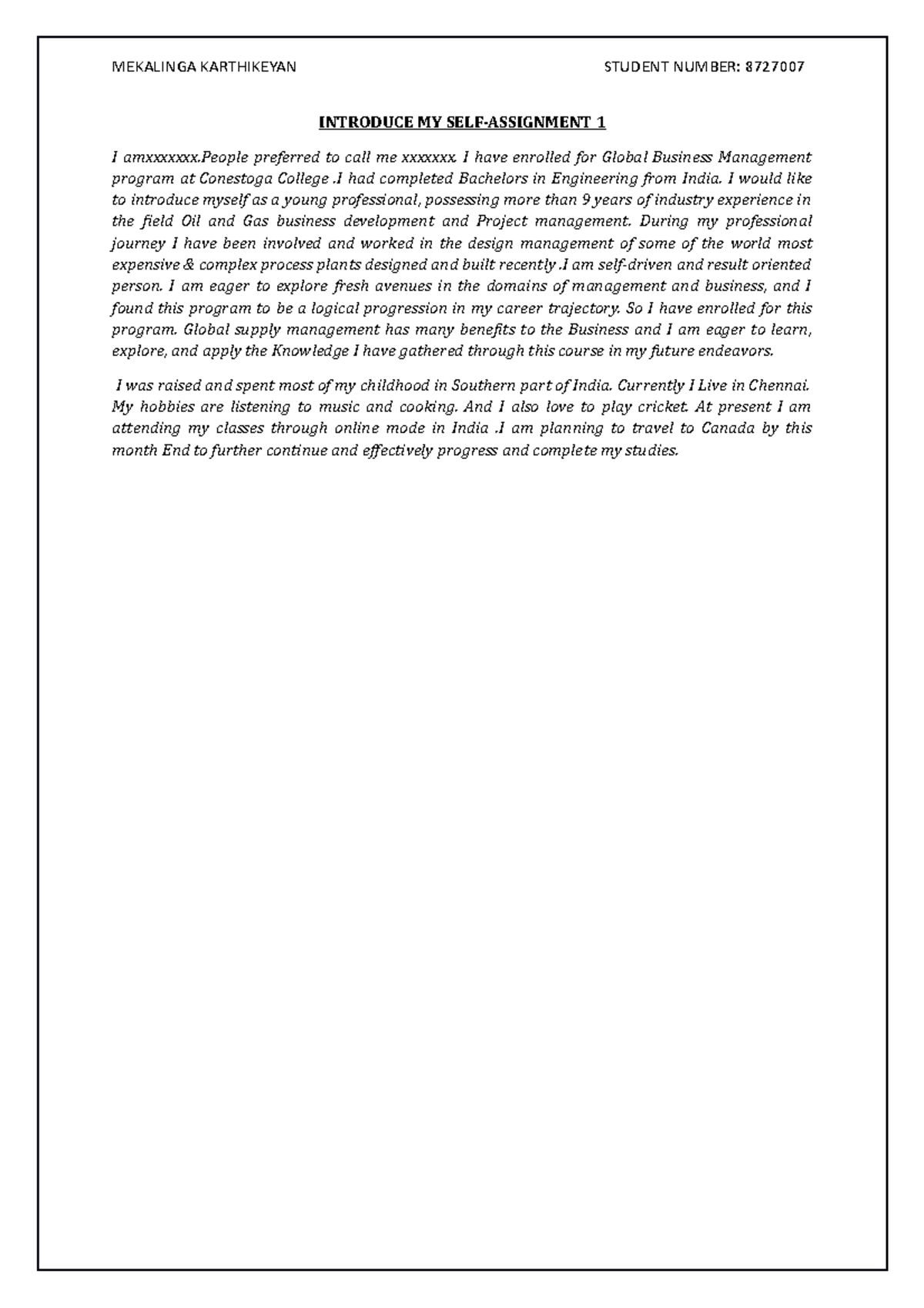 Introduce MY SELF ASSIGNMENT 1 - OPER8340 - Conestoga College - Studocu