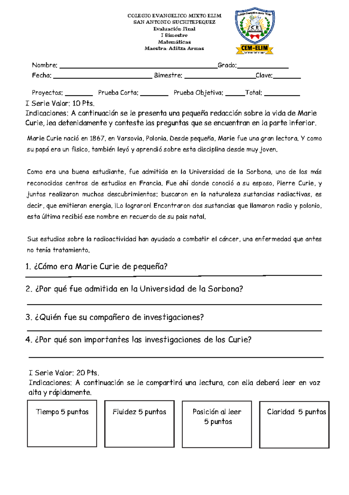 Evaluación de lectura - 1. ¿Cómo era Marie Curie de pequeña? 2. ¿Por ...