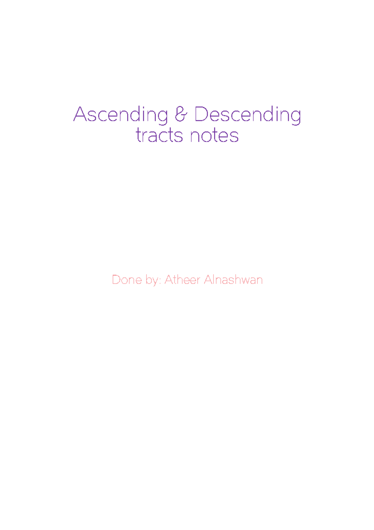 Ascending & descending tracts - Ascending & Descending tracts notes ...