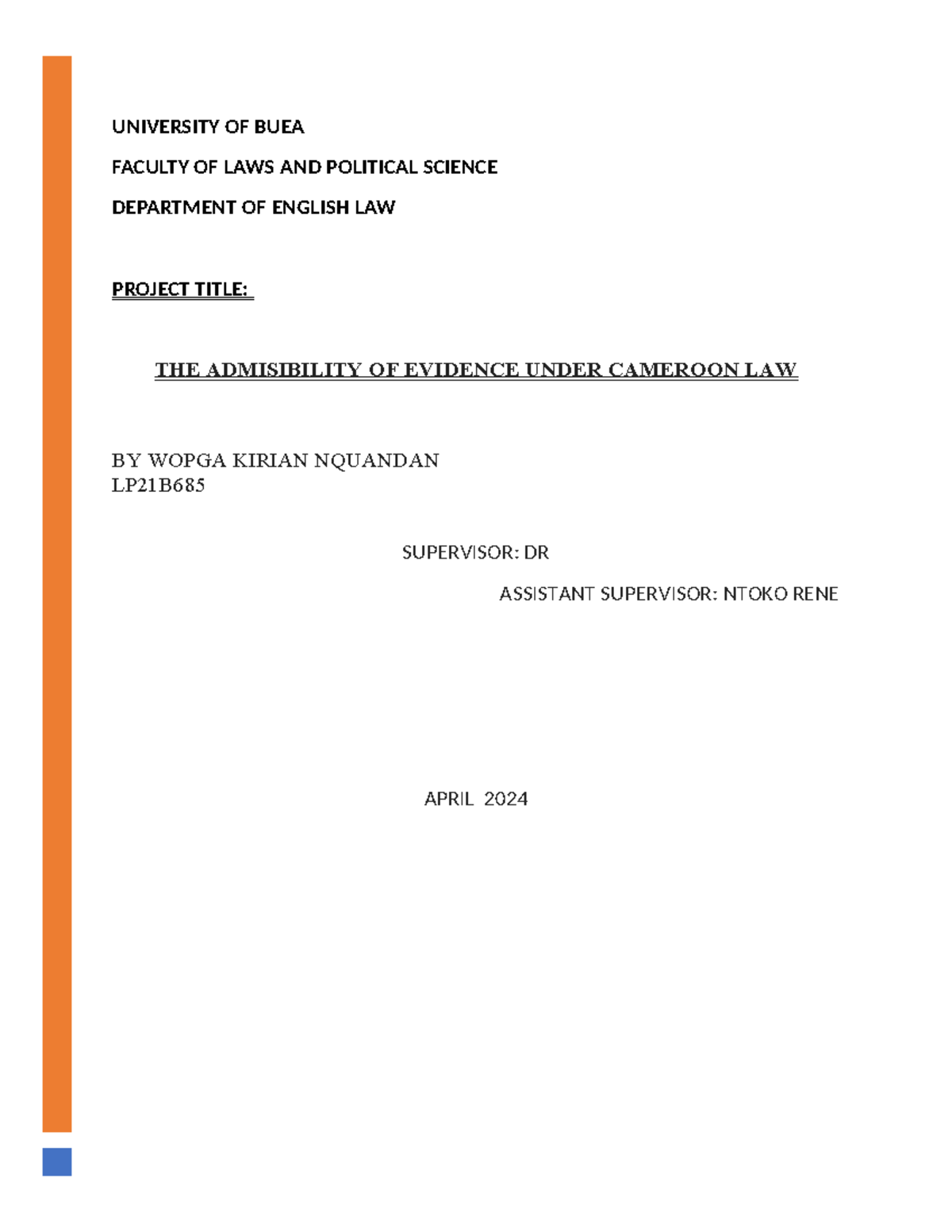 Project Evidence KC1 - Tutorials - UNIVERSITY OF BUEA FACULTY OF LAWS AND POLITICAL SCIENCE ...