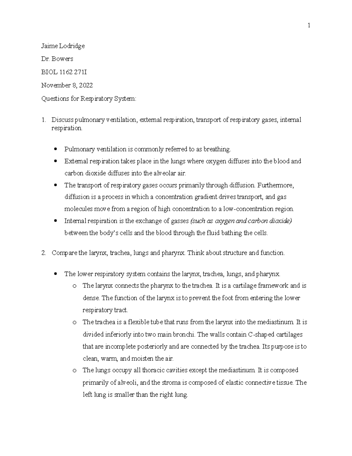 Jaime Lodridge Questions for Respiratory System - 1 Jaime Lodridge Dr. Bowers BIOL 1162 271I ...