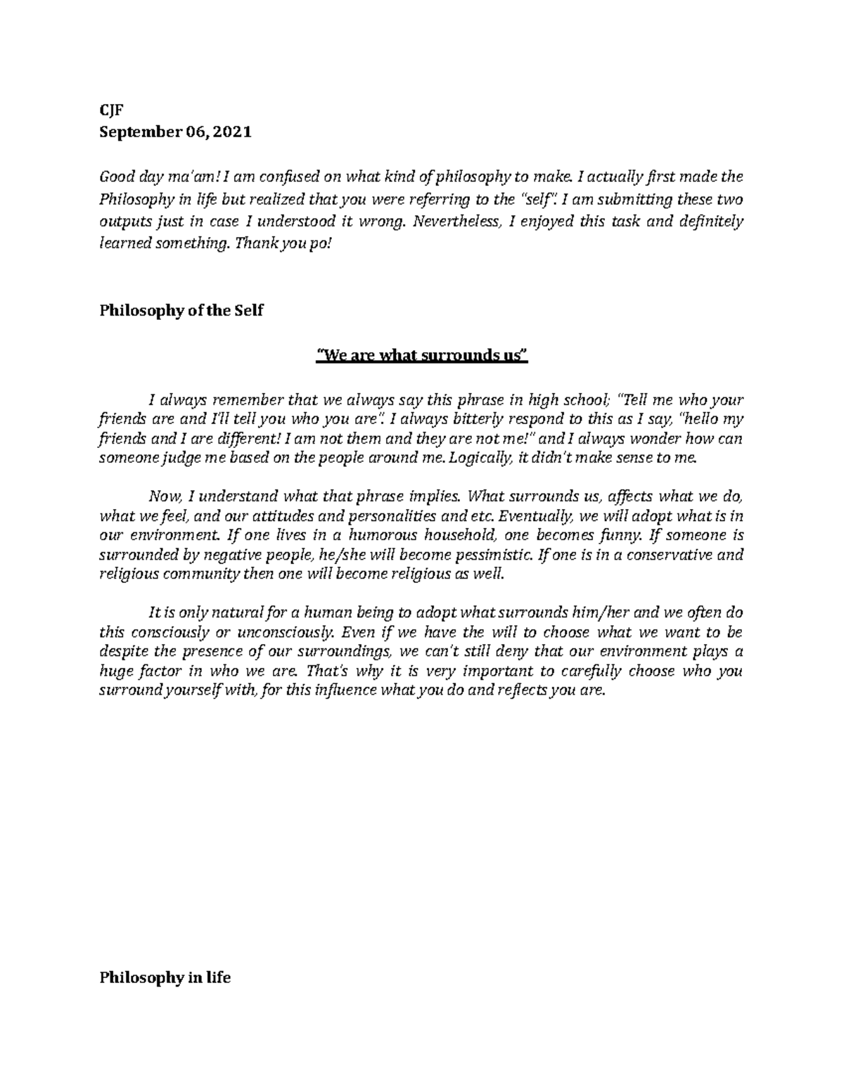 Philosophy of the self - CJF September 06, 2021 Good day ma’am! I am ...