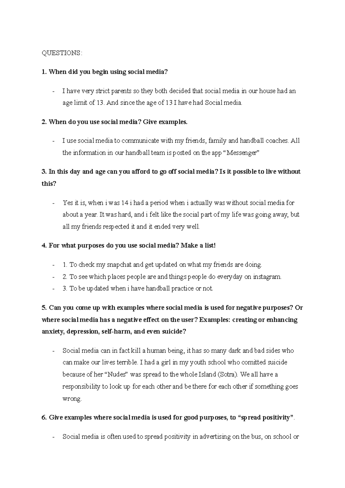 English task The social dilemma-3 - QUESTIONS: 1. When did you begin ...