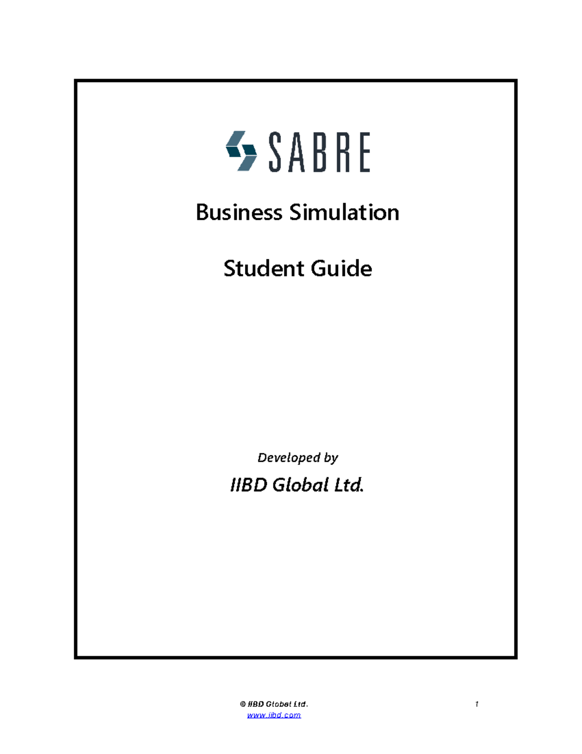 Sabre Online Student Guide 2024 - © IIBD Global Ltd. 1 Business ...
