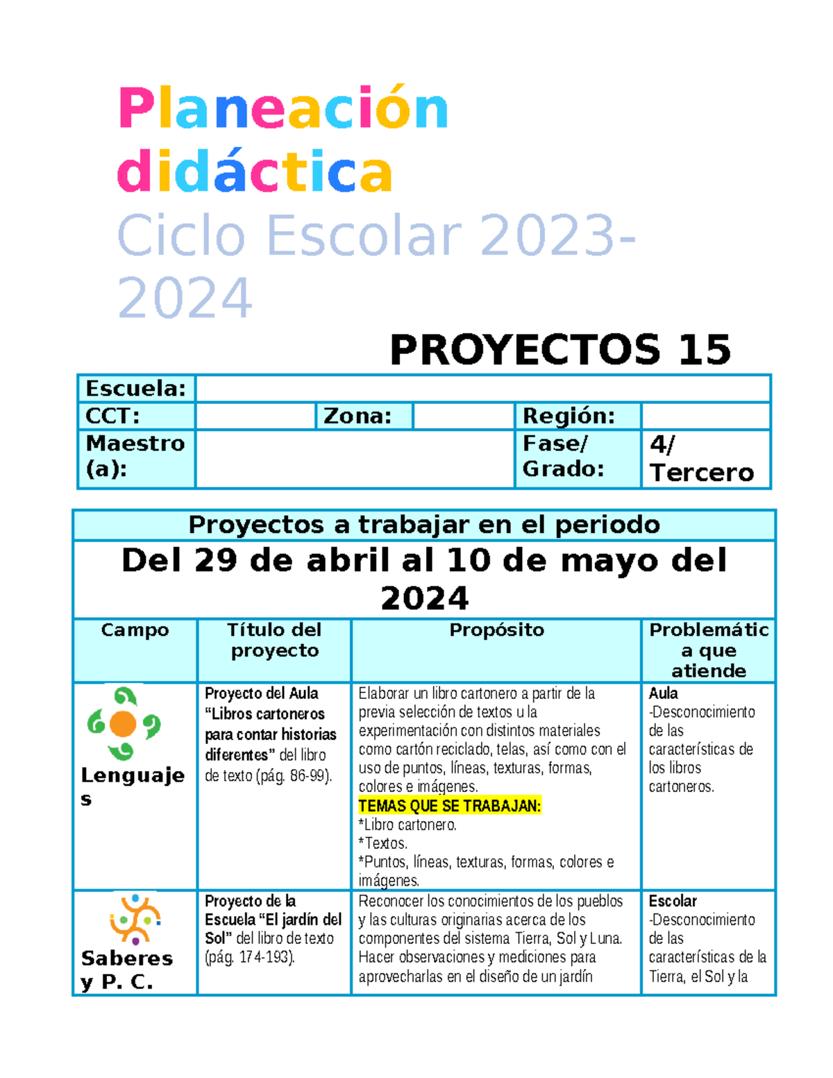 3° Proyecto 15-1 Planeacion Mtro JP 23-24 - Planeación didáctica Ciclo ...