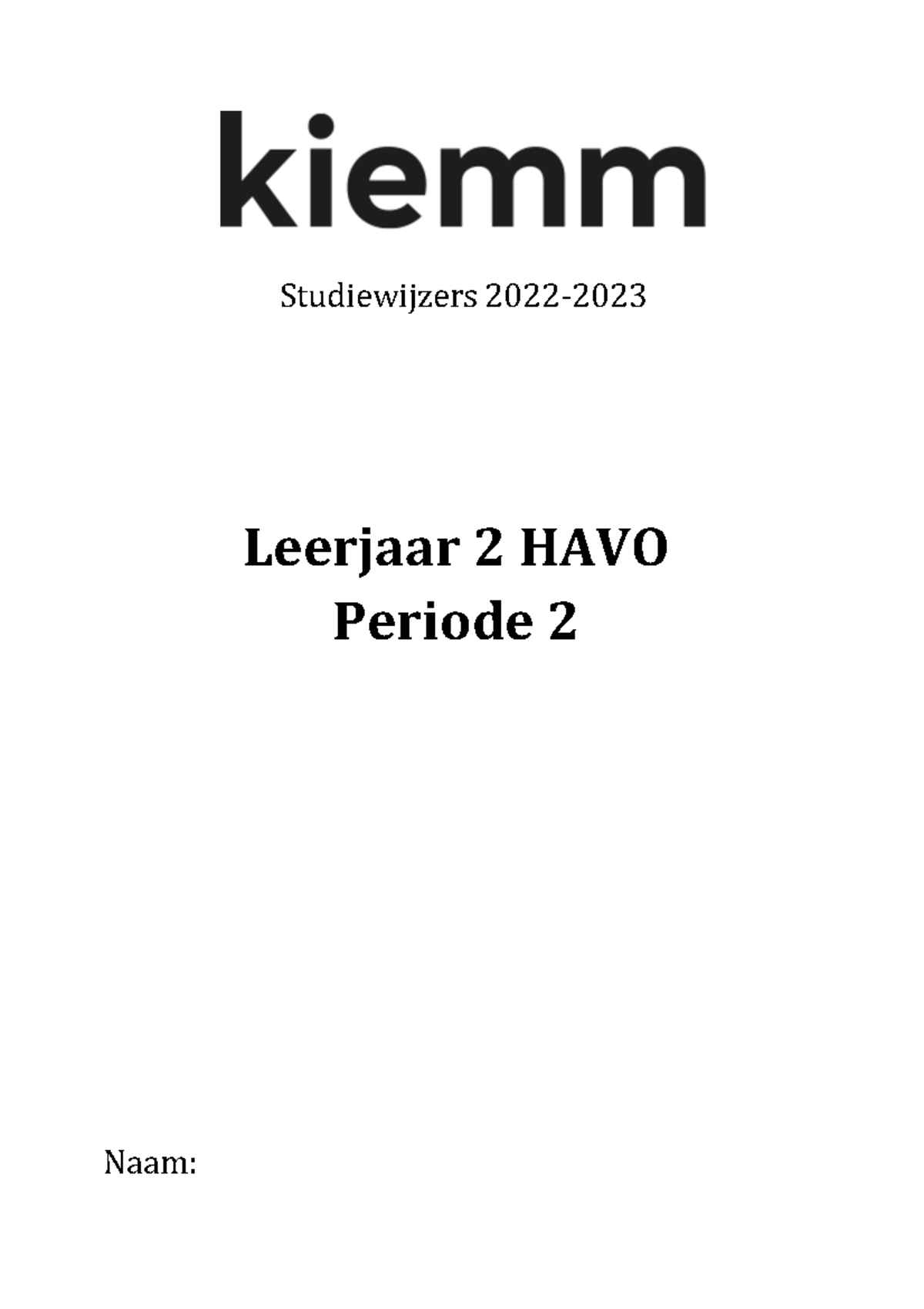 Planner havo 2 periode 2 - Studiewijzers 2022- Leerjaar 2 HAVO Periode ...