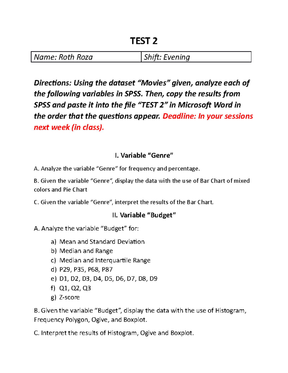 Homework 2 - hello - TEST 2 Name: Roth Roza Shift: Evening Directions ...