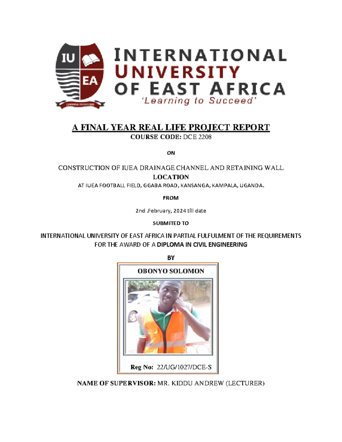 Real Life Project for Drainage IUEA Campus - A FINAL YEAR REAL LIFE ...