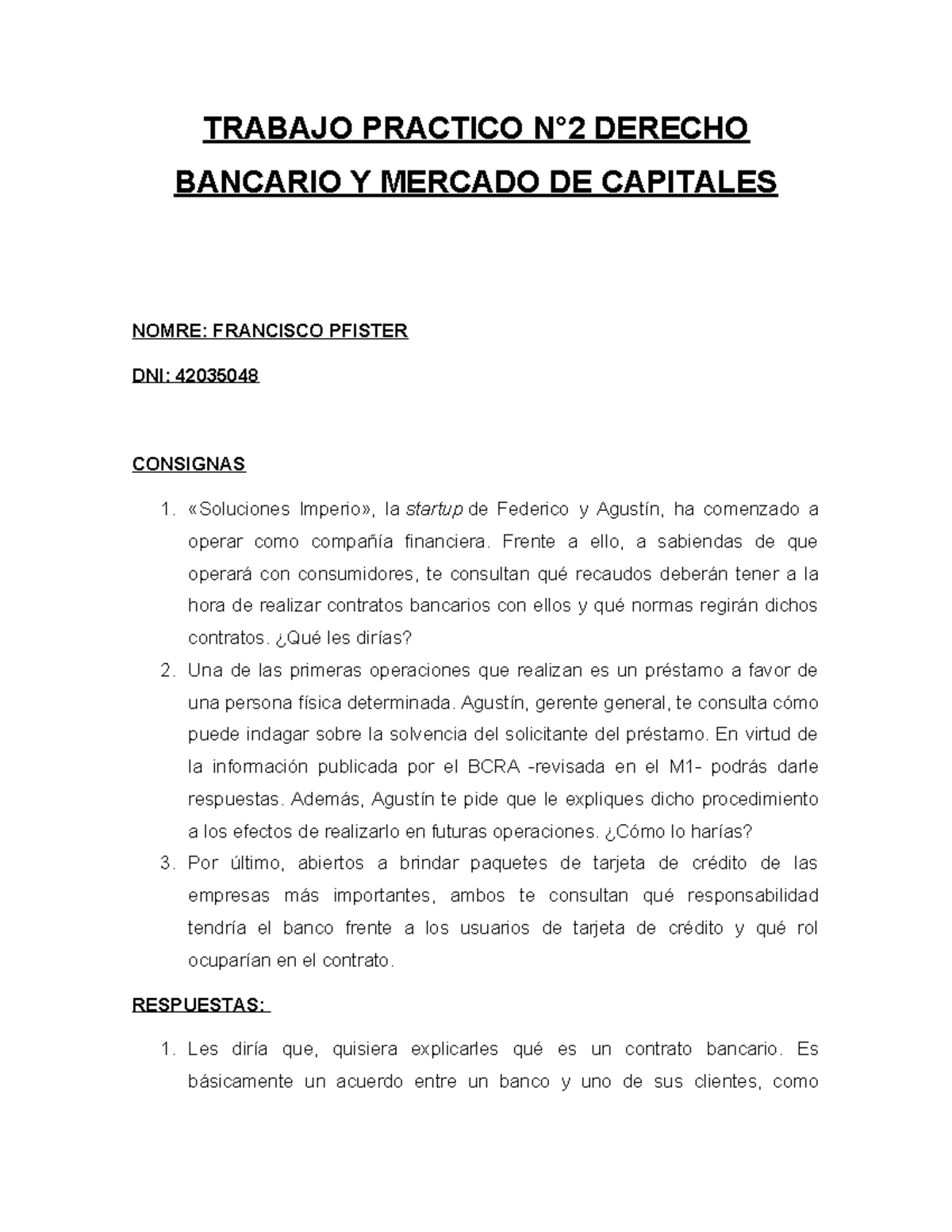 TP2 Bancario 2024 - trabajo practico 2 - TRABAJO PRACTICO N°2 DERECHO BANCARIO Y MERCADO DE ...