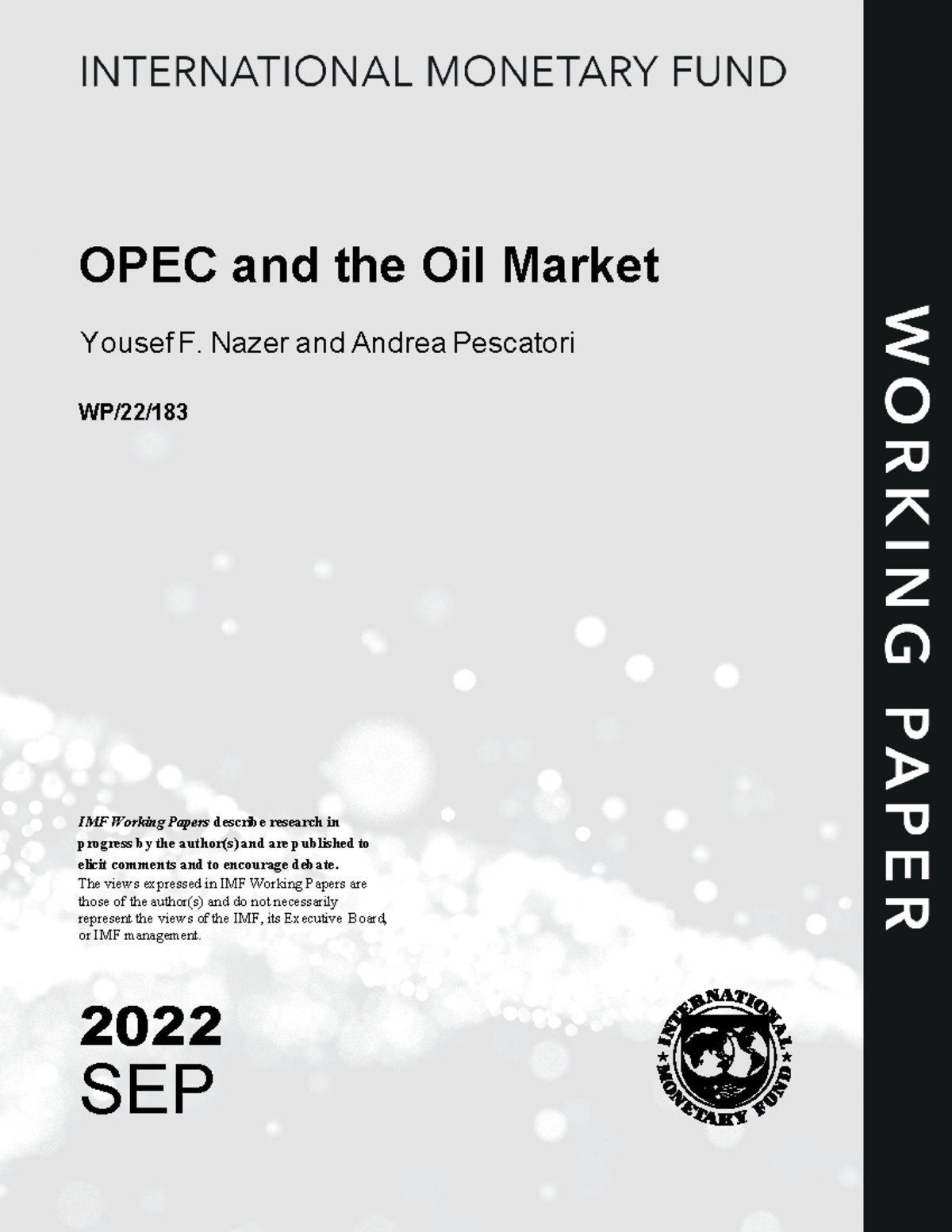 Wpiea 2022183-print-pdf - 2022 SEP OPEC and the Oil Market Yousef F ...