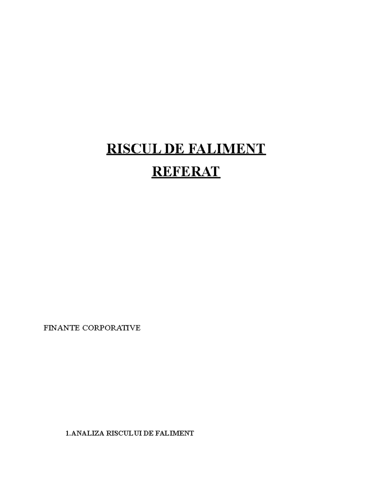 Riscul de faliment - RISCUL DE FALIMENT REFERAT FINANTE CORPORATIVE 1 ...