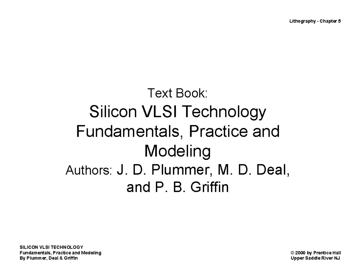 Pdfcoffee - Based on the studies - Lithography - Chapter 5 Text Book: Silicon VLSI Technology ...