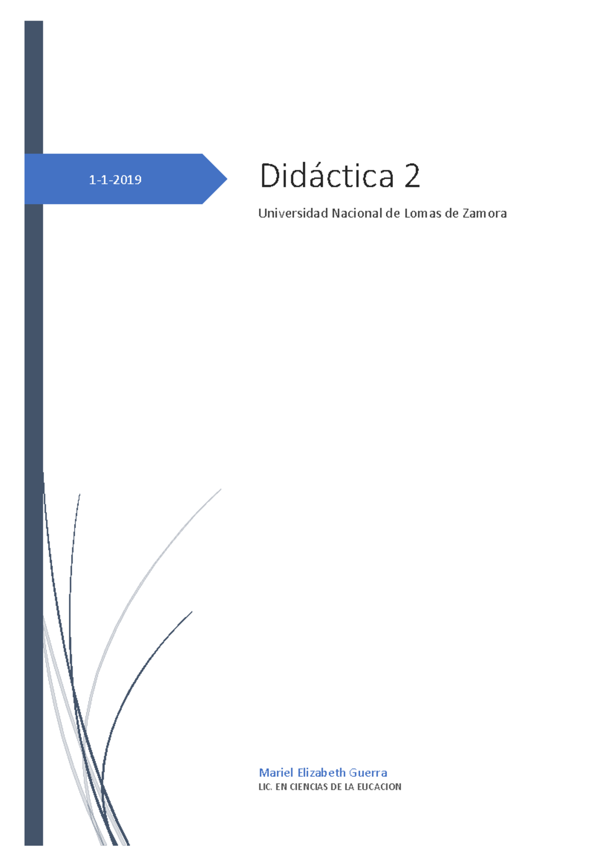 Didáctica II resumen de toda la materia - 1 - 1 - 2019 Didáctica 2 Universidad Nacional de Lomas ...