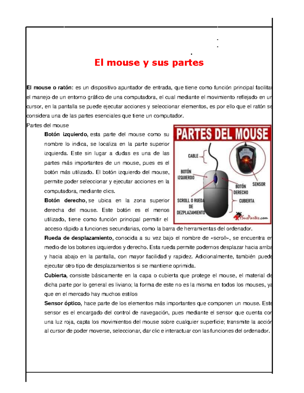 .El mouse y sus funcines - El mouse y sus partes El mouse o ratón: es ...