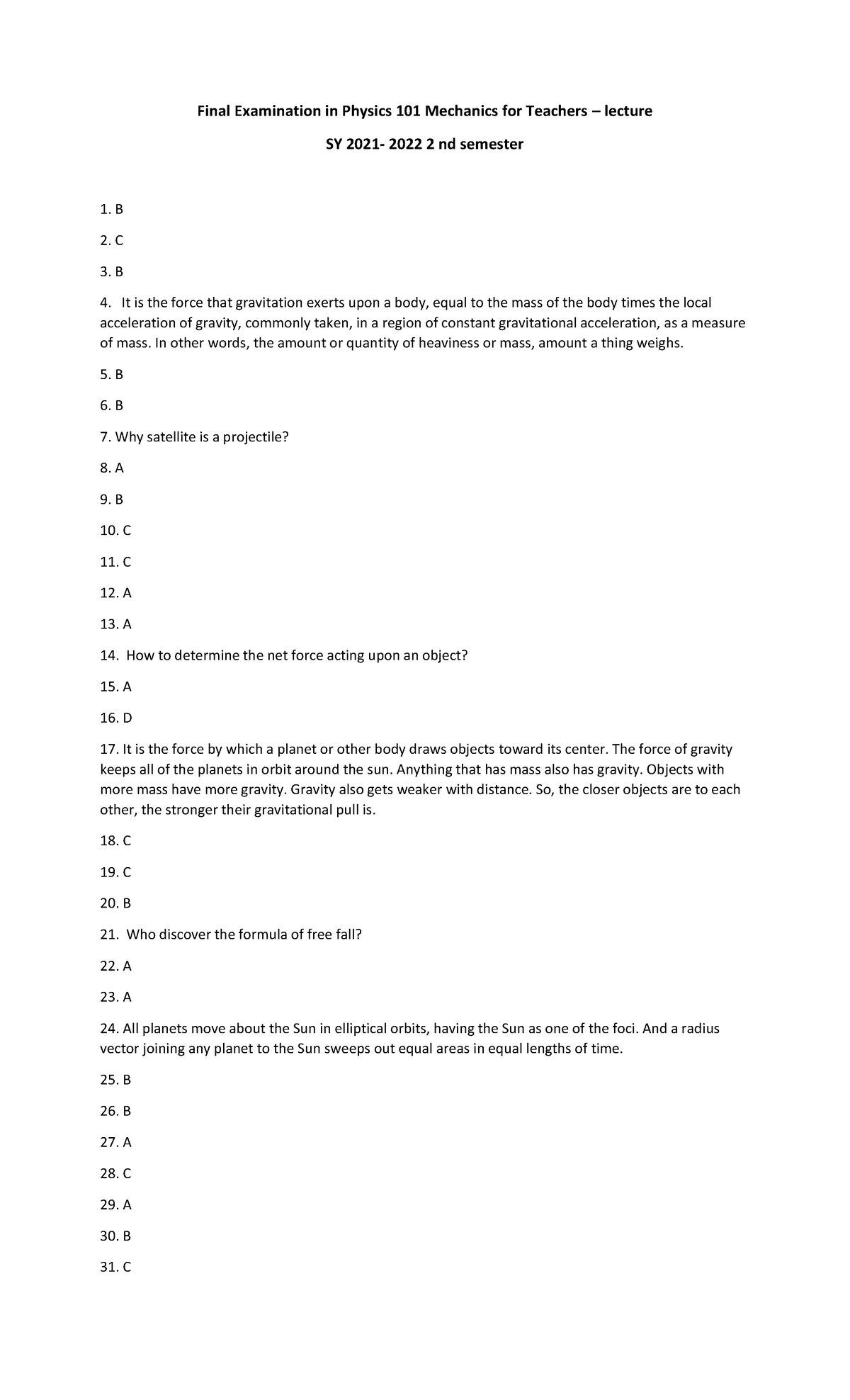 Final Examination in Physics 101 Mechanics for Teachers - B 2. C 3. B ...
