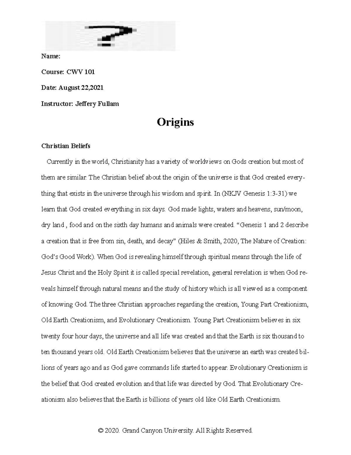 Origins - The Christian belief about the origin of the universe is that ...