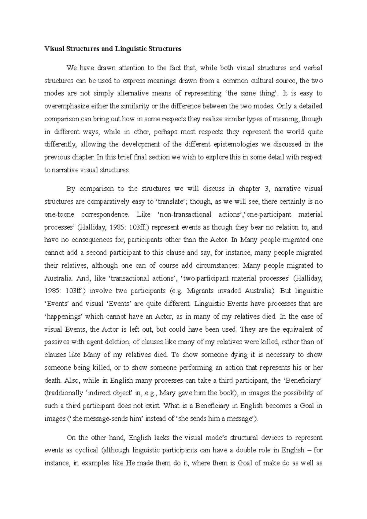 Visual Structures And Linguistic Structures It Is Easy To Overemphasize Either The Similarity