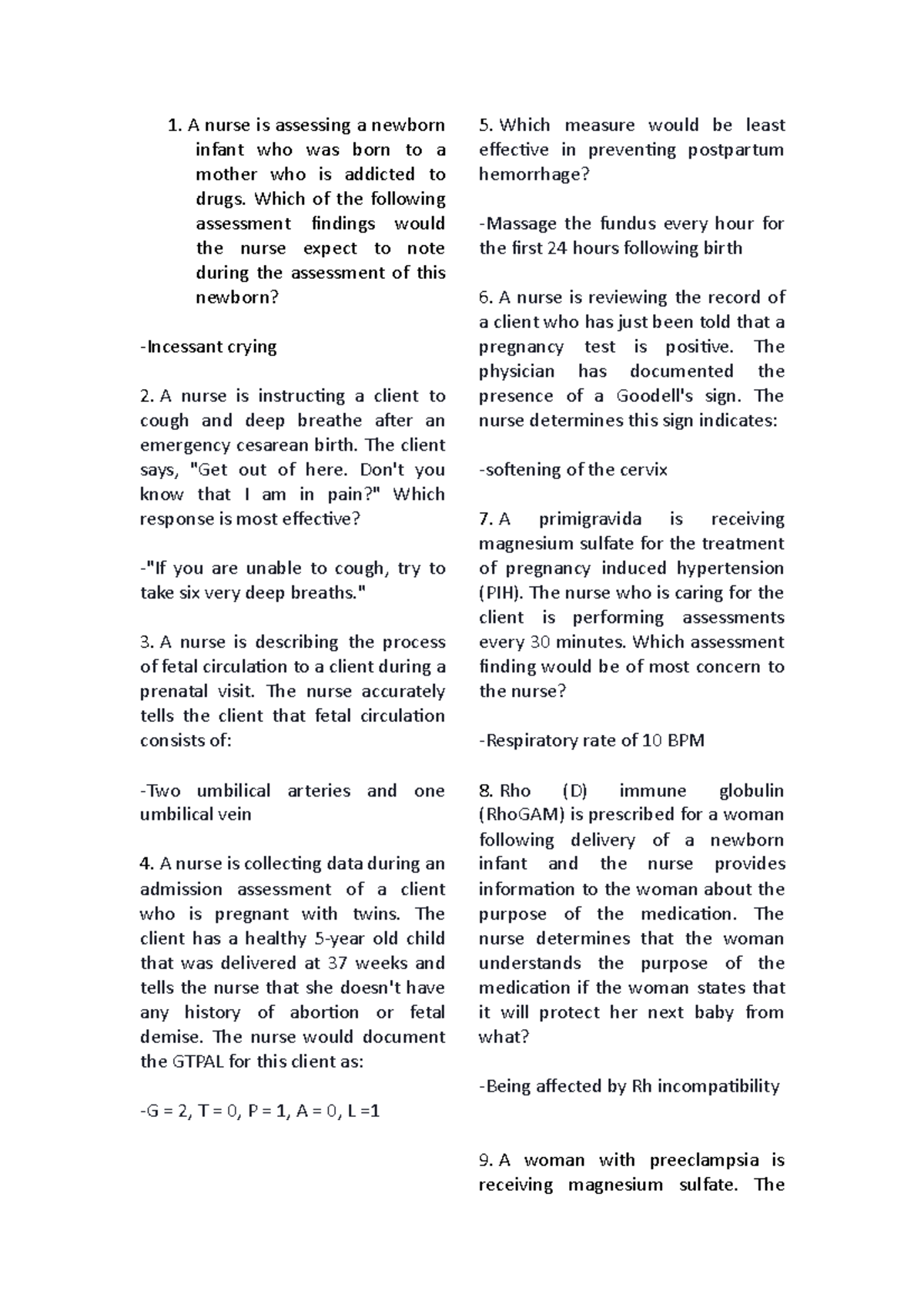 Maternity Questions - Notes - A nurse is assessing a newborn infant who ...