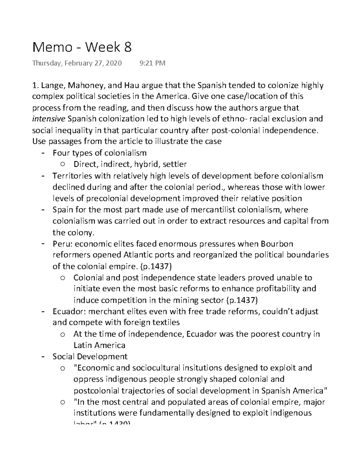 IDS 130 Memo for Week 8 - Lange, Mahoney, and Hau argue that the Spanish tended to colonize ...