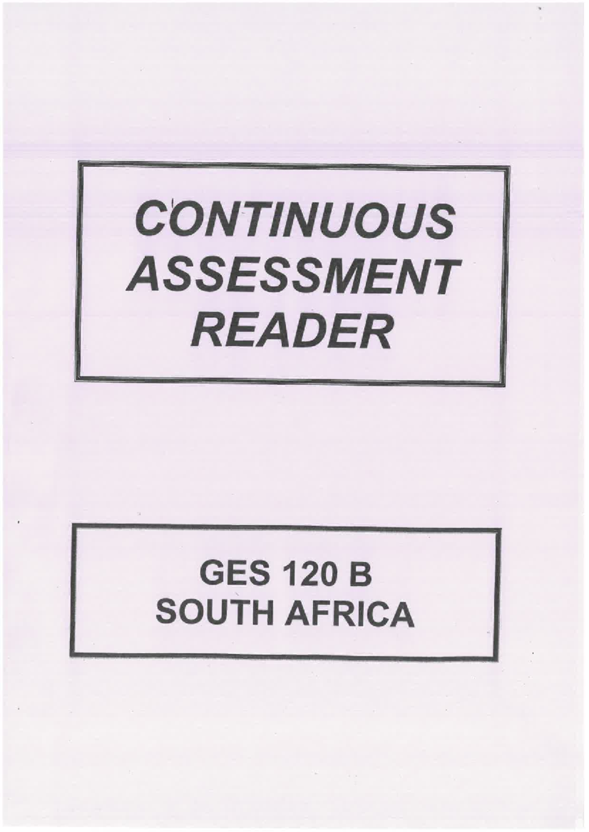 Continuous Assessment Reader South Africa 2022 - GES 120 - Studocu