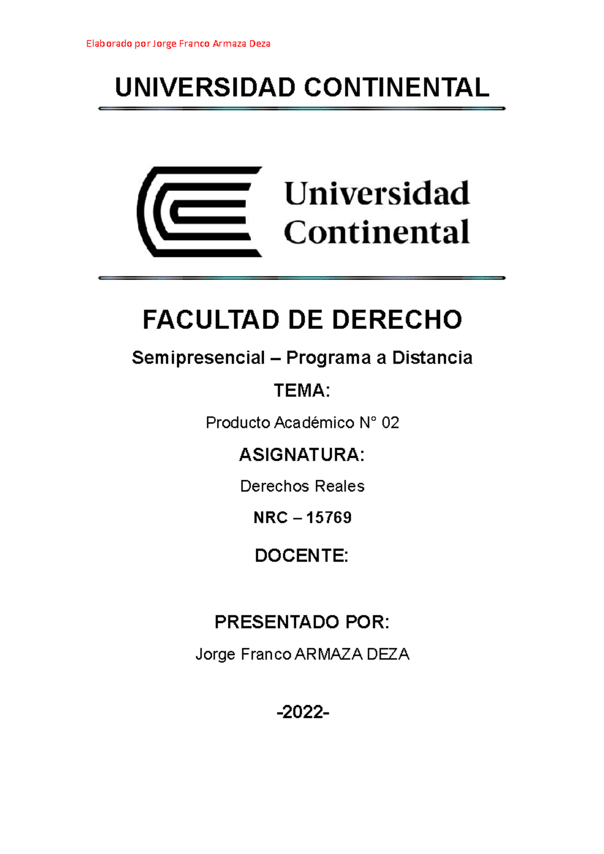 Producto Académico N° 02 - Universidad continental - Jorge Franco Armaza Deza - Derecho s Reales ...