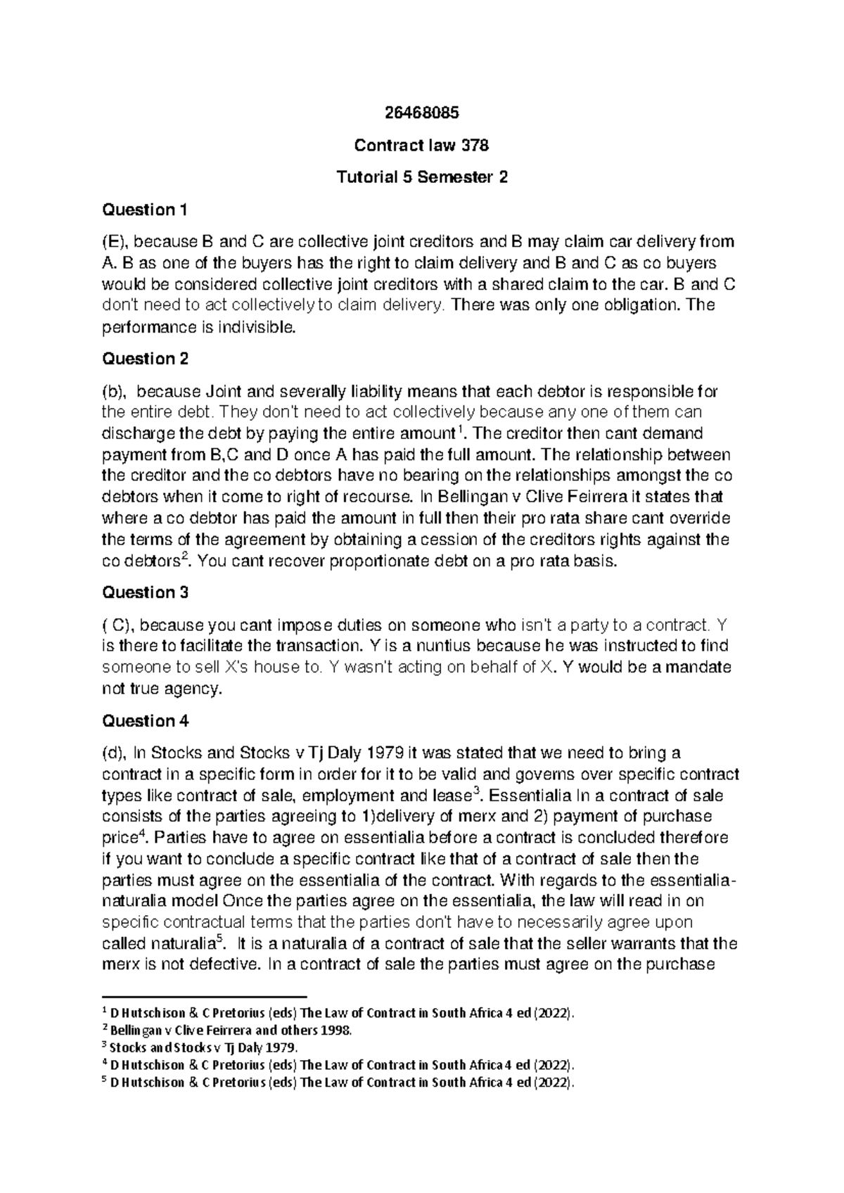 Contracts law tut 1 semster 2 PDFF - 26468085 Contract law 378 Tutorial 5 Semester 2 Question 1 ...