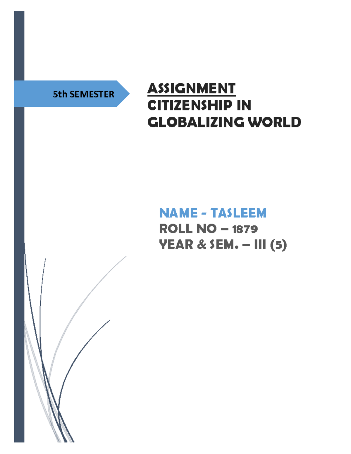 Globalization - 5th SEMESTER ASSIGNMENT CITIZENSHIP IN GLOBALIZING ...