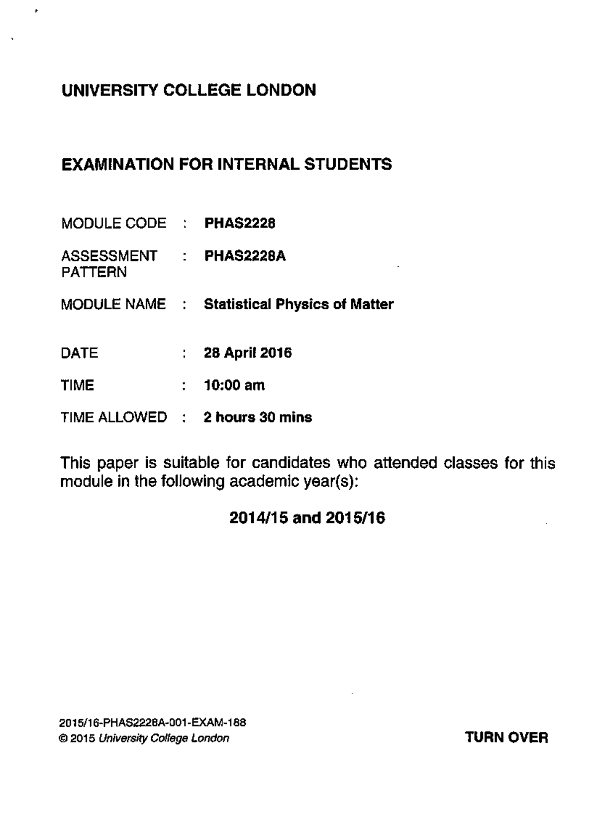 Exam 2016, questions - UNIVERSITY COLLEGE LONDON EXAMINATION FOR INTERNAL STUDENTS MODULE CODE ...