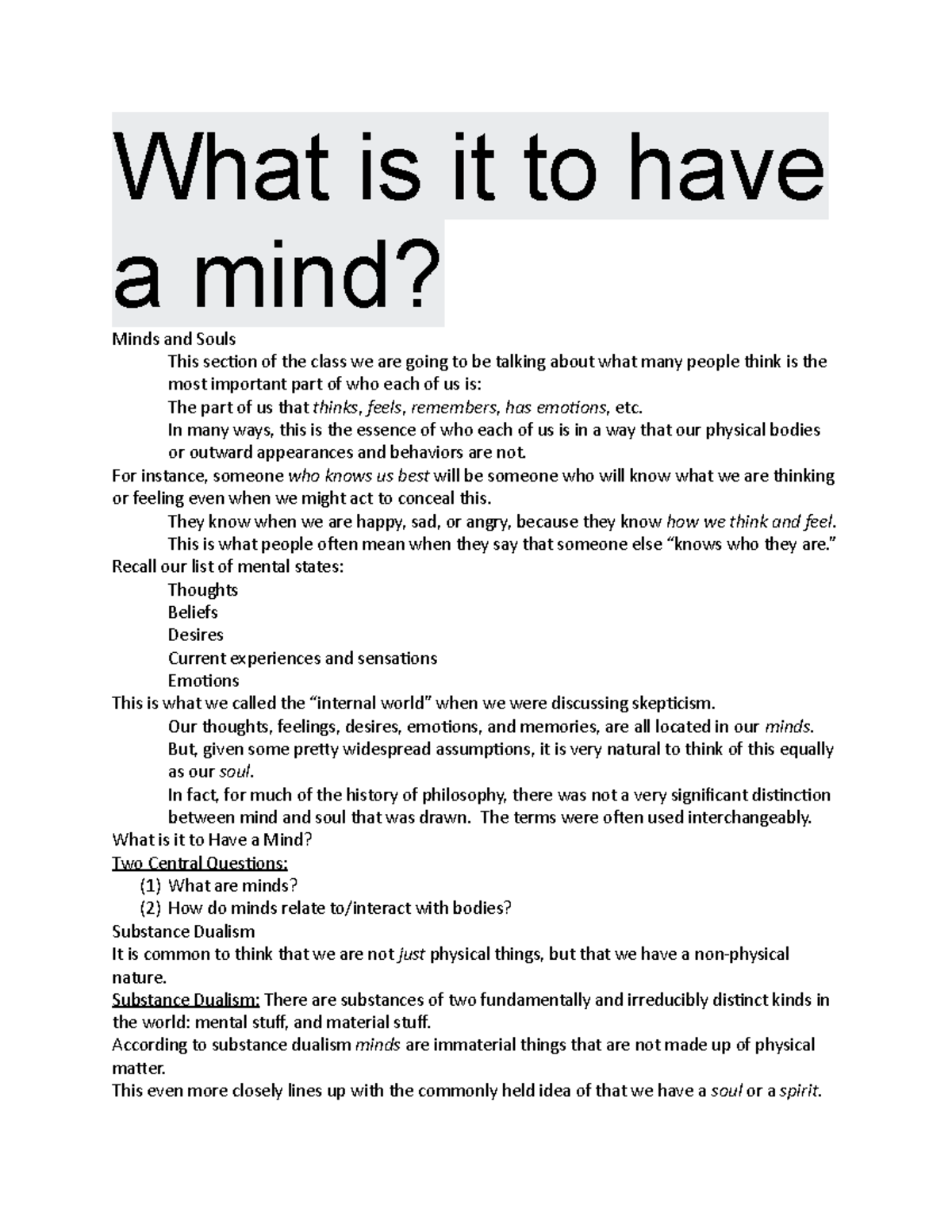 What is it to have a mind - notes - What is it to have a mind? Minds ...