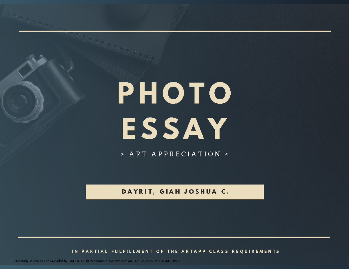 A333 Dayrit Gian Joshua C Photo Essay - PHOTO ESSAY > A R T A P P R E C ...