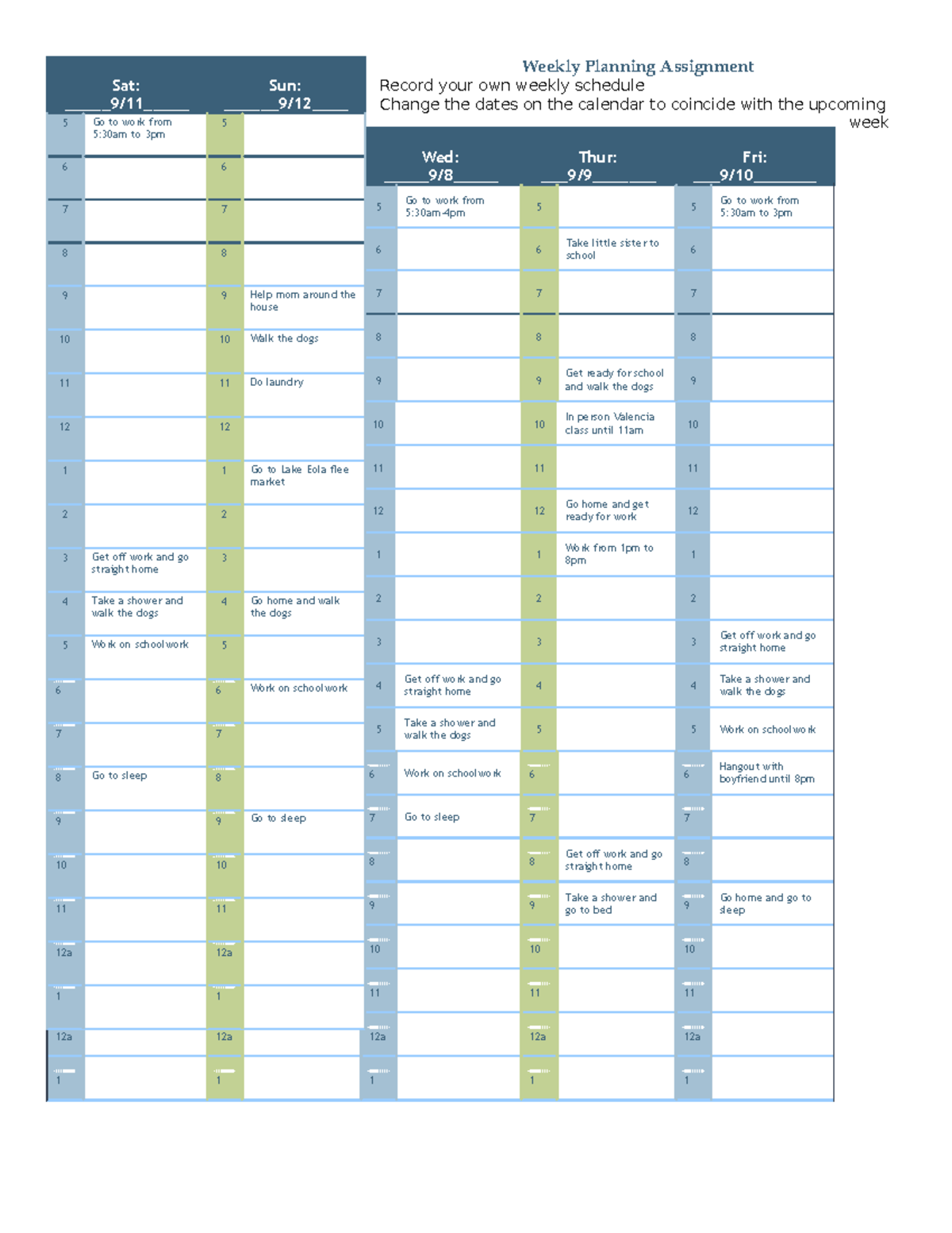 Weekly Schedule and Reflection - Weekly Planning Assignment Record your ...