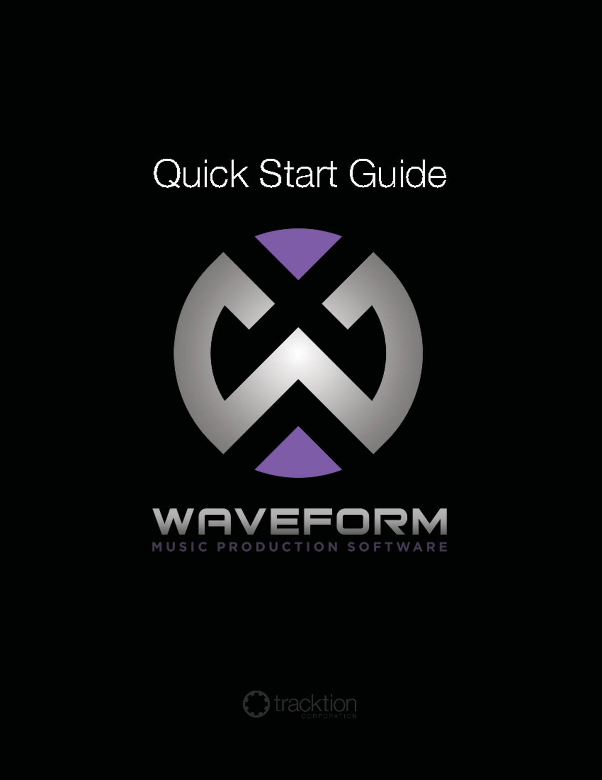 Waveform Quick Start Guide - QuickStartGuide tracktion ©2017 Tracktion ...