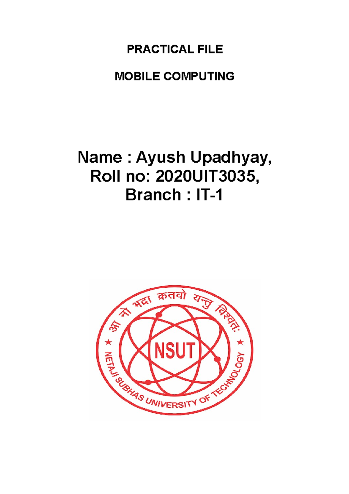 MOC file - ............ - PRACTICAL FILE MOBILE COMPUTING Name : Ayush Upadhyay, Roll no: - Studocu