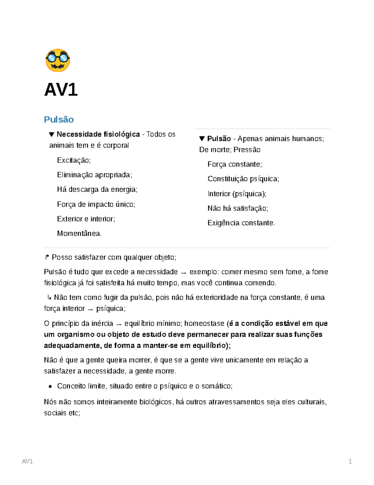 AV1 - Resumo de Psicanálise, aula ministrada pelo professor Geovan. - ¦ AV Pulsão Necessidade ...