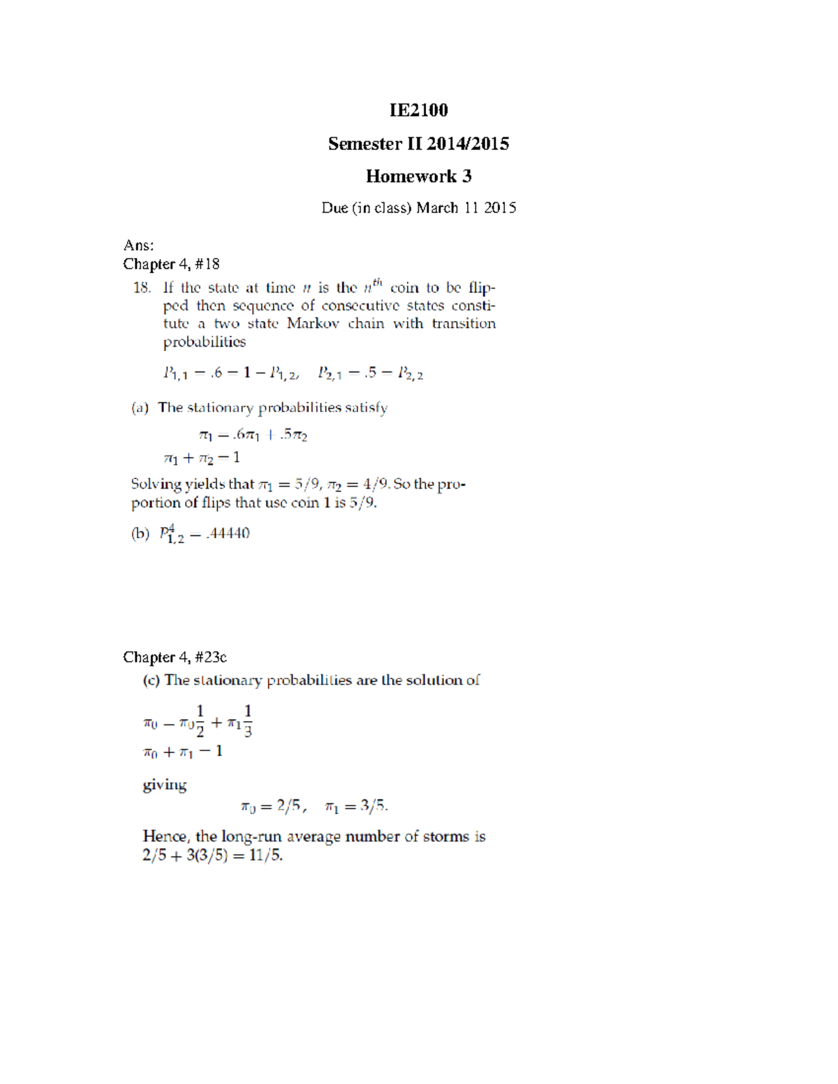 IE2100 - Assignment - 3 Answer - IE Semester II 2014/ Homework 3 Due (in class) March 11 2015 ...