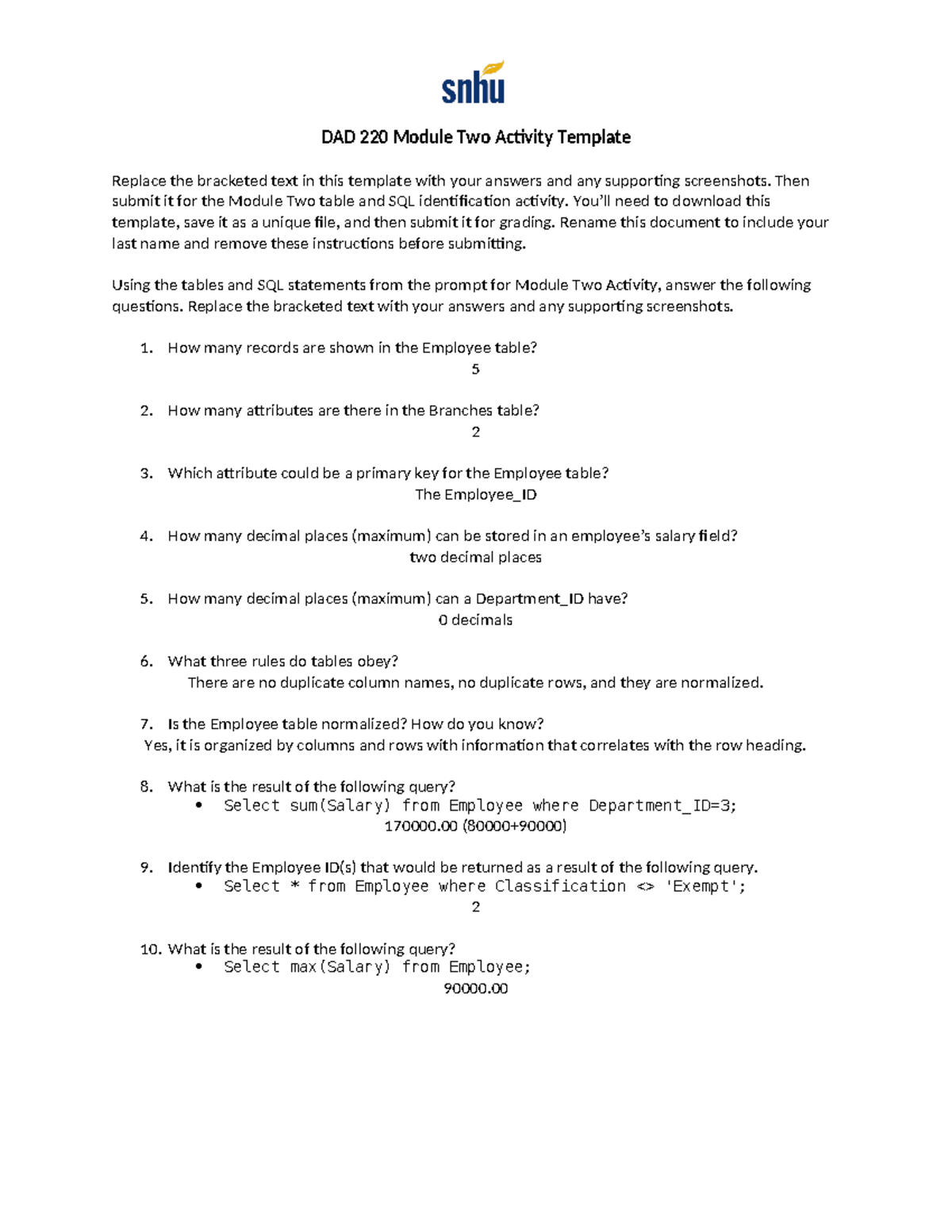 DAD 220 Module Two Activity Template complete - DAD 220 Module Two Activity Template Replace the ...