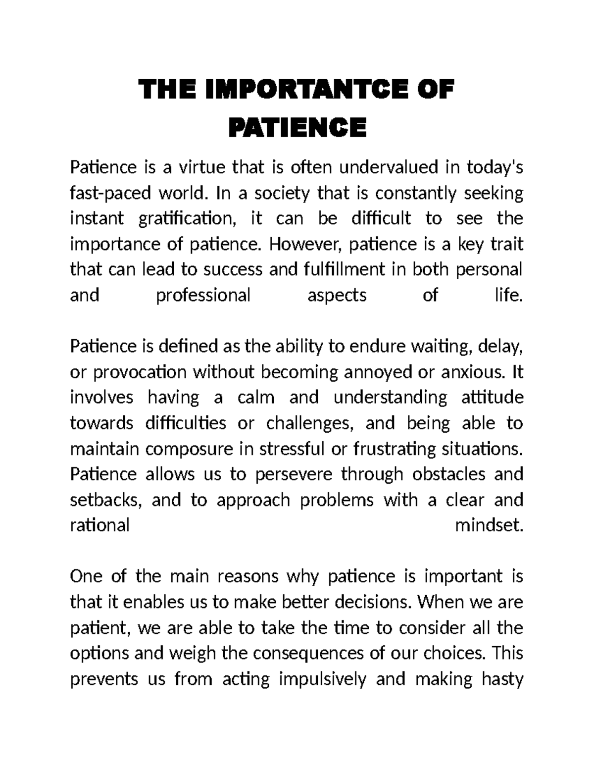 THE Importantce OF Patience - THE IMPORTANTCE OF PATIENCE Patience is a ...