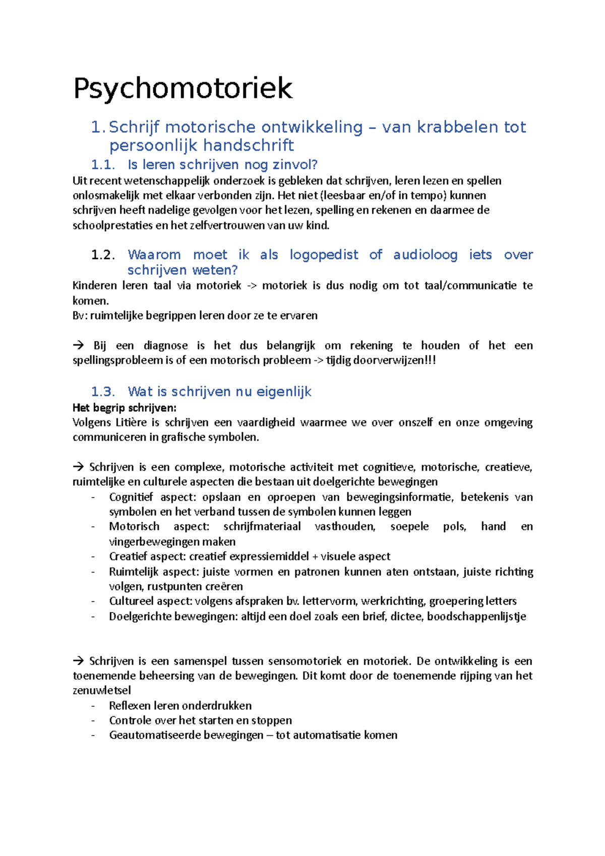 Samenvatting psychomotoriek - Psychomotoriek 1. Schrijf motorische ...
