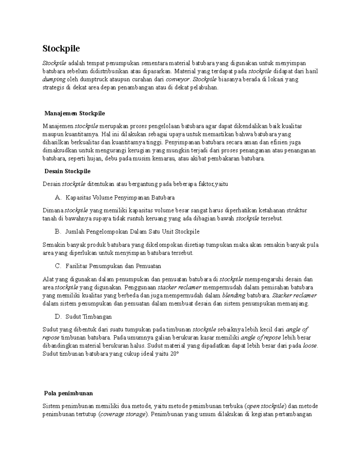 Stockpile - Stockpile Stockpile adalah tempat penumpukan sementara ...