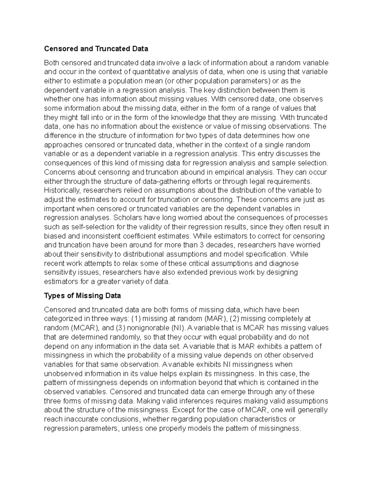 Censored And Truncated Data The Key Distinction Between Them Is Whether One Has Information 