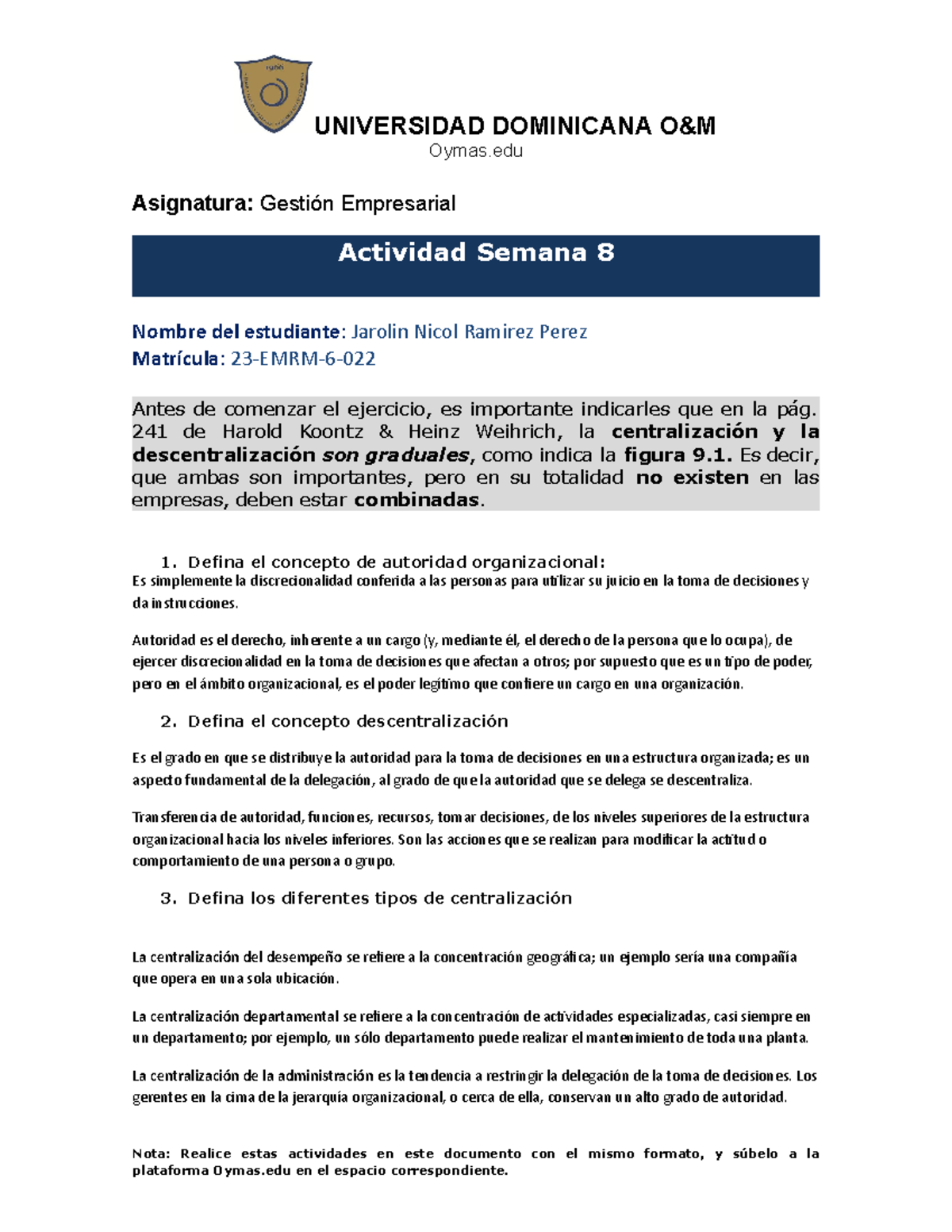Actividad Semana 8 - Gestión Empresarial, J - UNIVERSIDAD DOMINICANA O ...