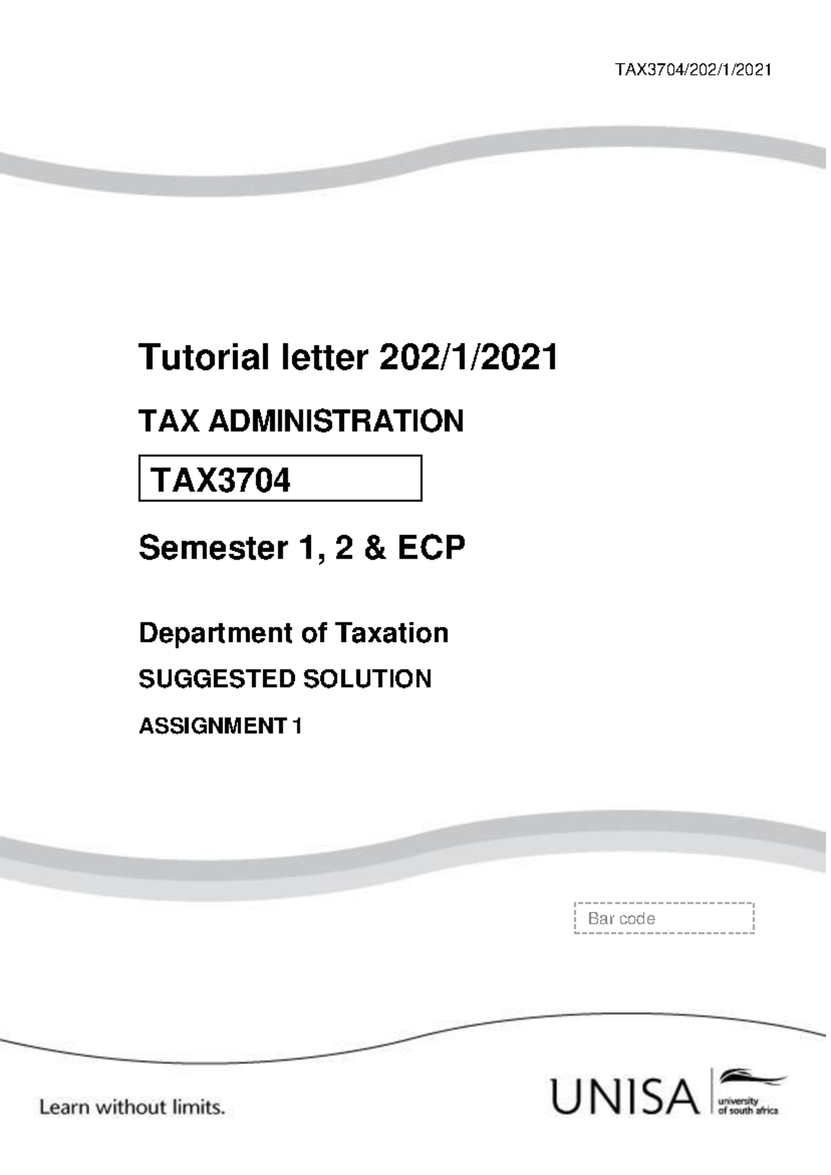 TAX3704 202 2021 S ALL Assignment solutions - TAX3704/ 20 2/1/ 2021 ...