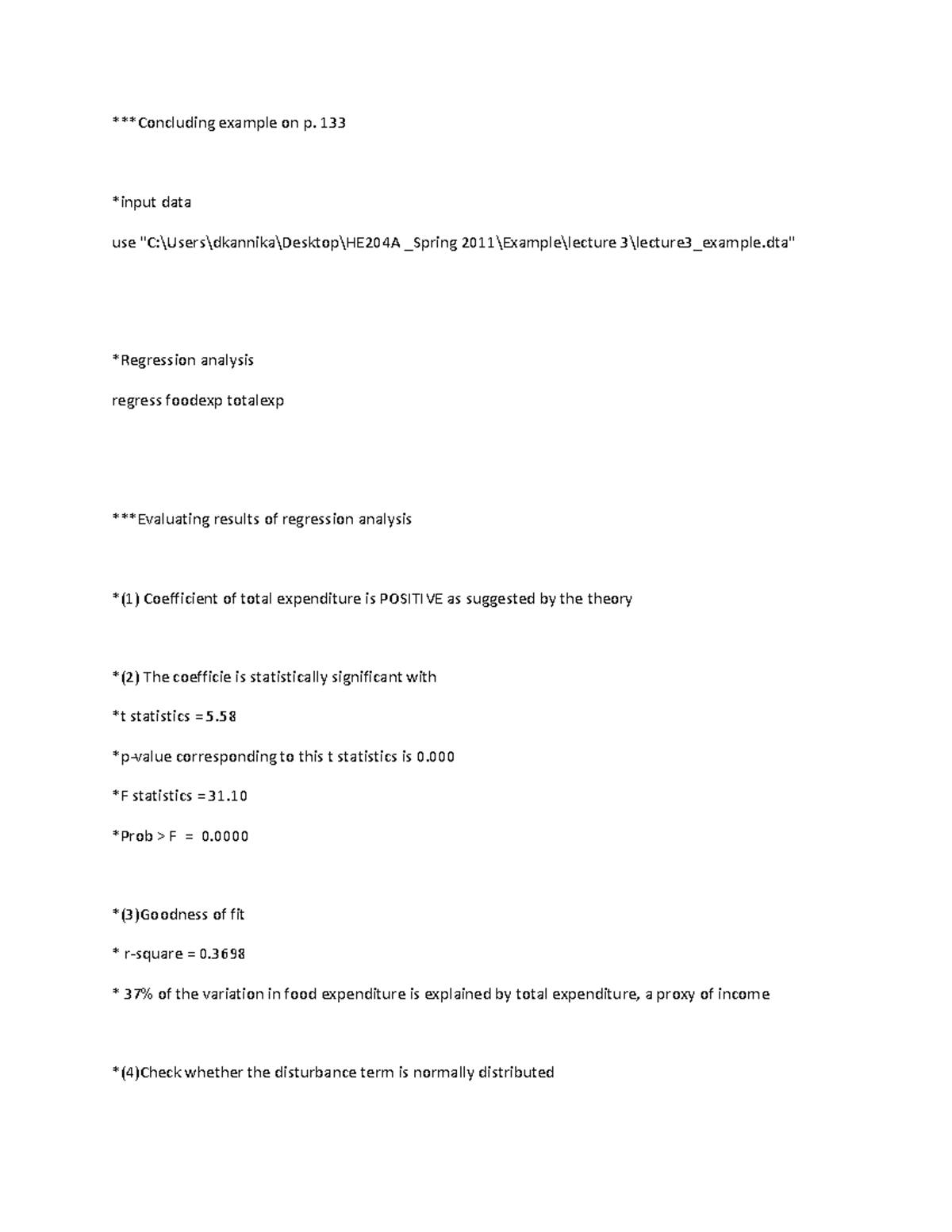 Lecture 3 Stata Sample-774745-16715978254179 - ***Concluding example on p. 133 *input data use ...